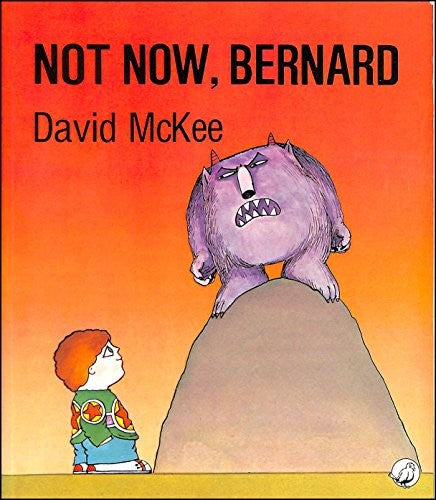 Not Now, Bernard By David Mckee| World of Books GB