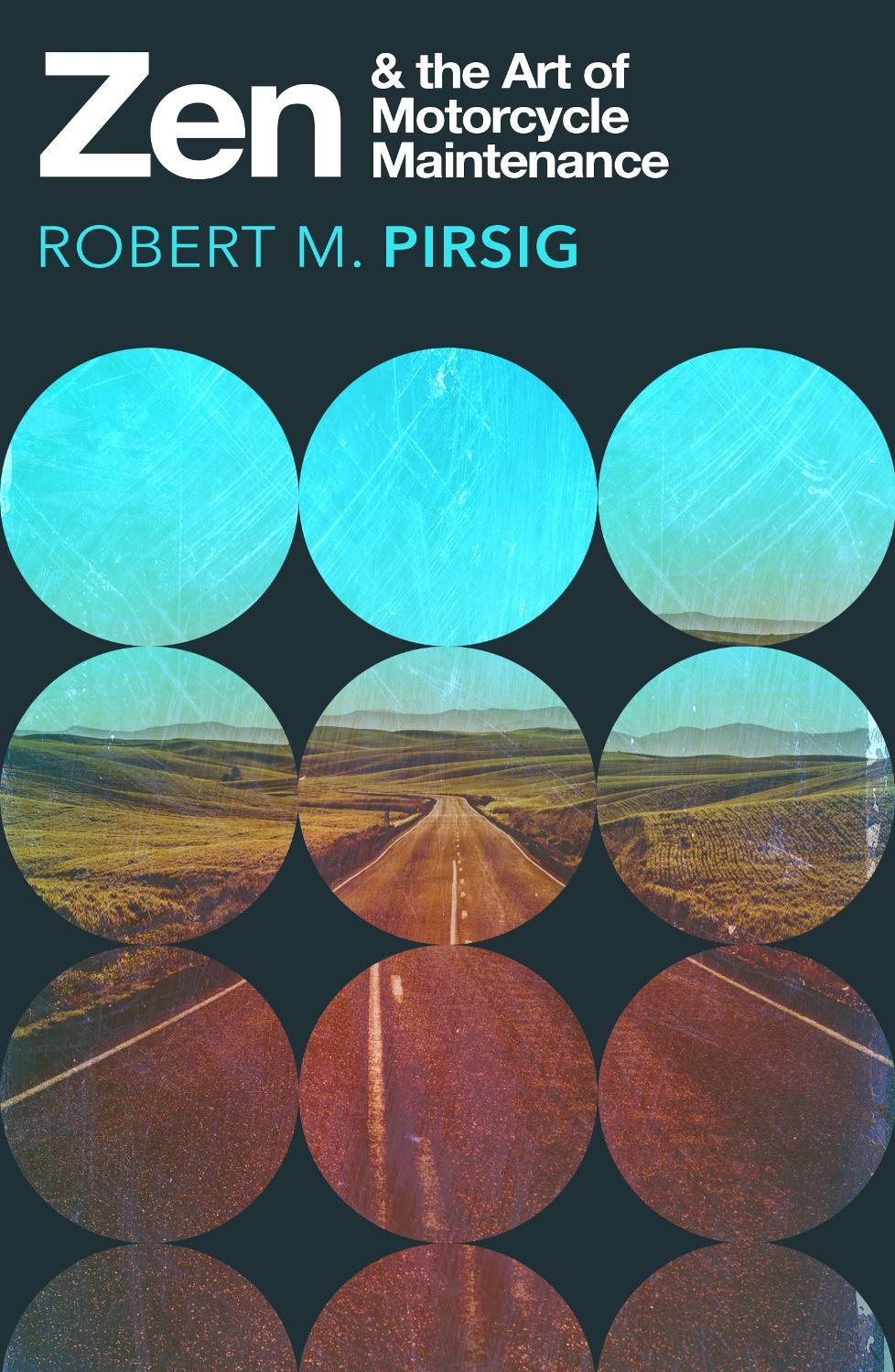 Zen and the Art of Motorcycle Maintenance By Robert Pirsig | World of ...