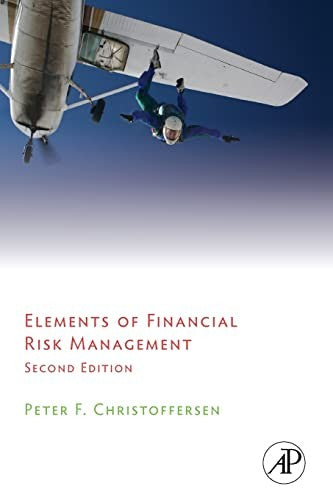 Elements of Financial Risk Management By Peter Christoffersen | World ...