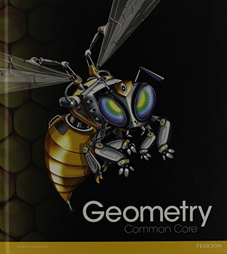 HIGH SCHOOL MATH COMMON-CORE GEOMETRY STUDENT EDITION GRADE 9/10 By ...
