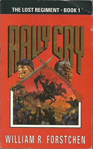 The Lost Regiment By William R Forstchen | World of Books