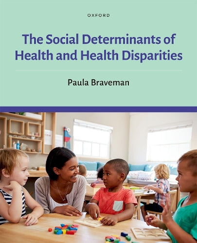 The Social Determinants of Health and Health Disparities By Paula ...