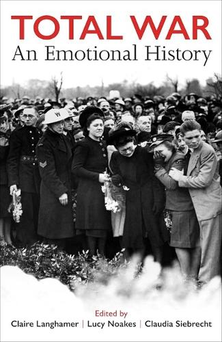 Total War By Lucy Noakes | World of Books GB