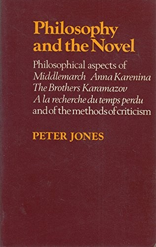 Philosophy and the Novel By Peter Jones| World of Books GB