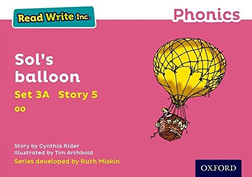 Read Write Inc. Phonics: Sol's balloon (Pink Set 3A Storybook 5) By ...