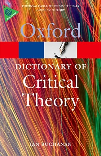 A Dictionary of Critical Theory By Ian Buchanan| World of Books GB