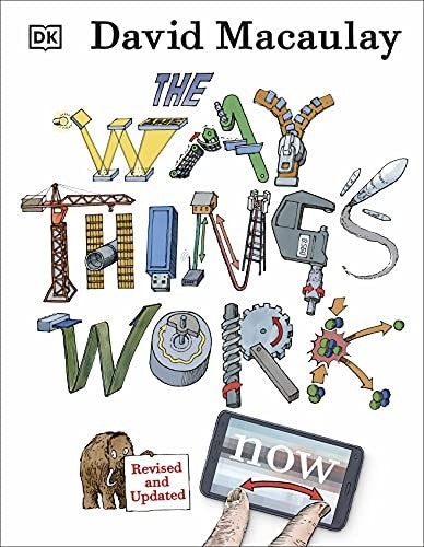 The Way Things Work Now By David Macaulay| World of Books GB
