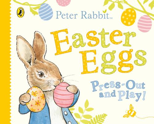 Peter Rabbit Easter Eggs Press Out and Play By Beatrix Potter | World ...