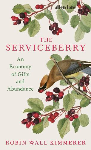 The Serviceberry By Robin Wall Kimmerer | World of Books GB