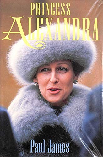 Princess Alexandra By Paul James | World of Books GB