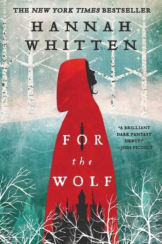 For the Wolf By Hannah Whitten | World of Books US
