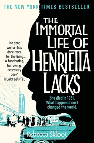 The Immortal Life of Henrietta Lacks By Rebecca Skloot | World of Books GB