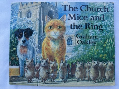The Church Mice and the Ring By Graham Oakley | World of Books GB