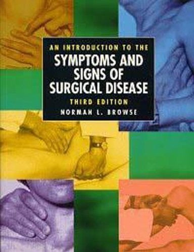 An Introduction to the Symptoms and Signs of Surgical Disease, 3Ed By ...