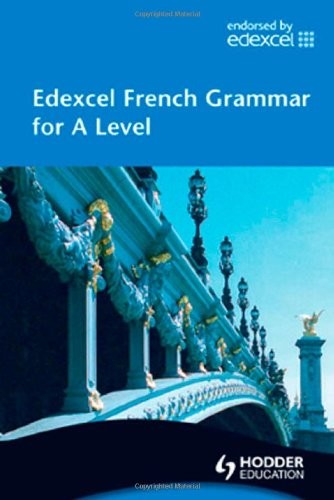 Edexcel French Grammar for A Level By Phil Turk| World of Books US