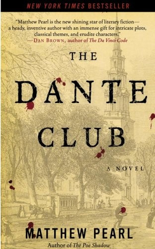 The Dante Club By Matthew Pearl | World of Books US