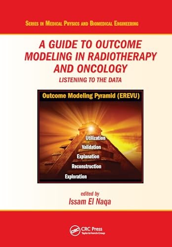 A Guide to Outcome Modeling In Radiotherapy and Oncology By Issam El ...