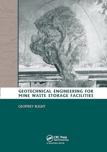 Geotechnical Engineering for Mine Waste Storage Facilities By Geoffrey ...