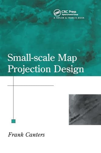 Small-Scale Map Projection Design By Frank Canters | World of Books GB