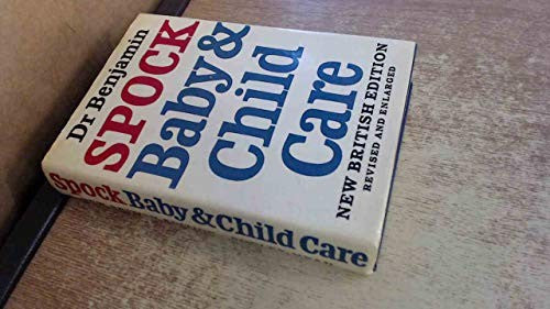 Baby and Child Care By Benjamin Spock| World of Books GB