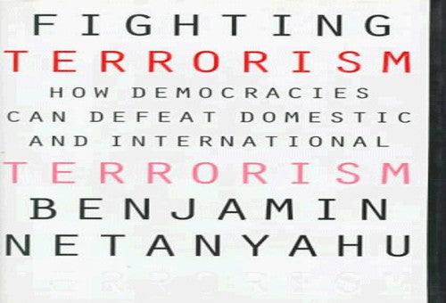 Fighting Terrorism By Benjamin Netanyahu | World of Books GB