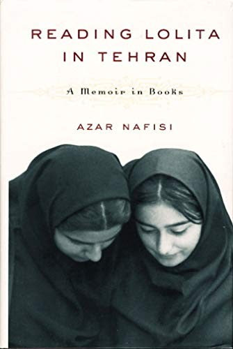 Reading Lolita in Tehran By Azar Nafisi | World of Books US