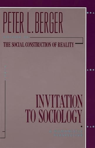 Invitation to Sociology By Peter L Berger| World of Books US