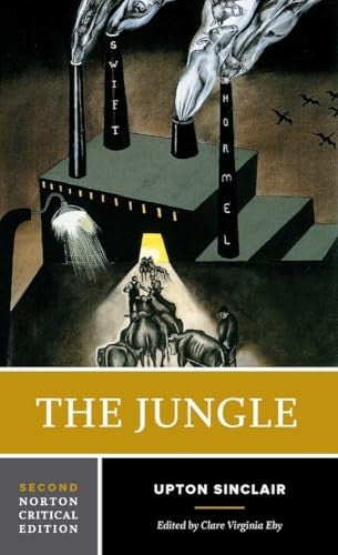 The Jungle: An Authoritative Text, Contexts and Backgrounds, Upton ...