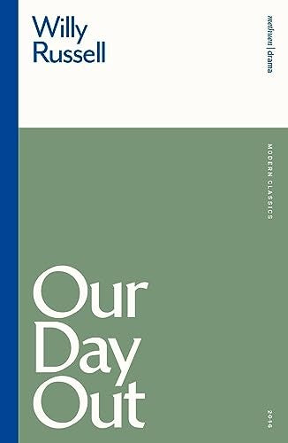 Our Day Out By Willy Russell | World of Books