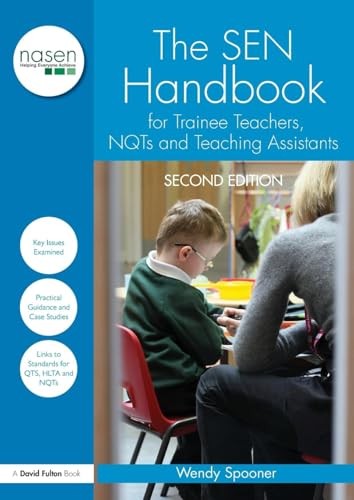 The SEN Handbook for Trainee Teachers, NQTs and Teaching Assistants By ...