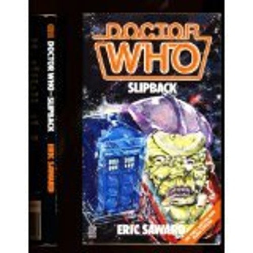 Doctor Who-Slipback By Eric Saward | World of Books GB