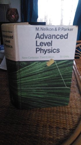 Advanced Level Physics By Michael Nelkon | World of Books GB