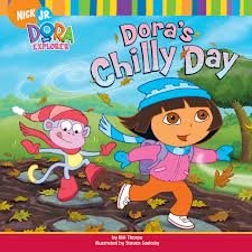 Dora's Chilly Day (Nick Jr. Dora the Explorer) By Kiki Thorpe | World ...