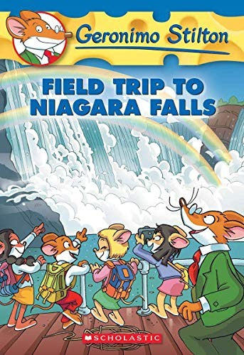 Field Trip to Niagara Falls (Geronimo Stilton #24) By Geronimo Stilton ...