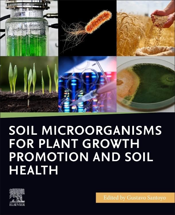 Soil Microorganisms for Plant Growth Promotion and Soil Health By ...