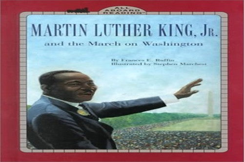 Martin Luther King and the March on Washington By Frances E Ruffin ...