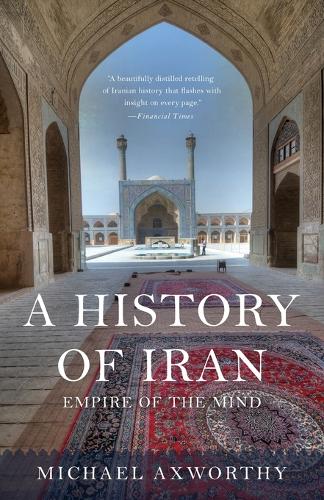 A History of Iran By Michael Axworthy | World of Books GB