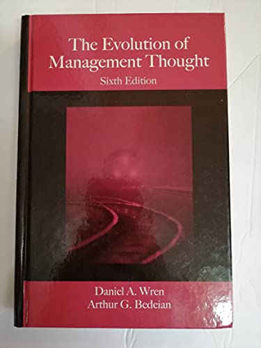 The Evolution of Management Thought By Daniel A Wren | World of Books GB