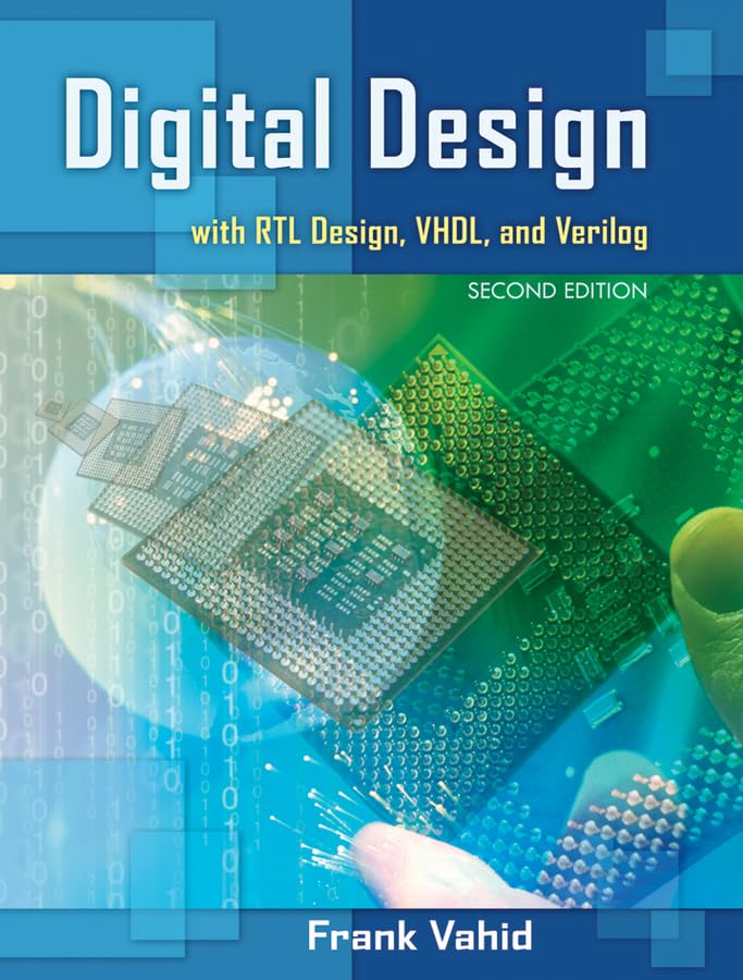 Digital Design with RTL Design, VHDL, and Verilog By Frank Vahid ...