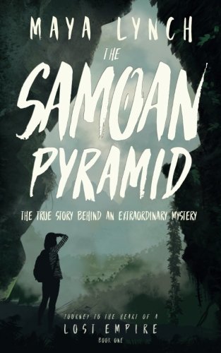 The Samoan Pyramid: The true story behind an extraordinary mystery By ...