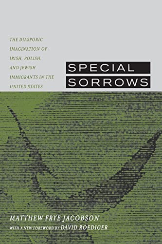 Special Sorrows By Matthew Frye Jacobson | World of Books US