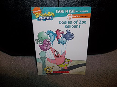 Learn to Read with Spongebob Level Book Oodles of Zoo Balloons By ...
