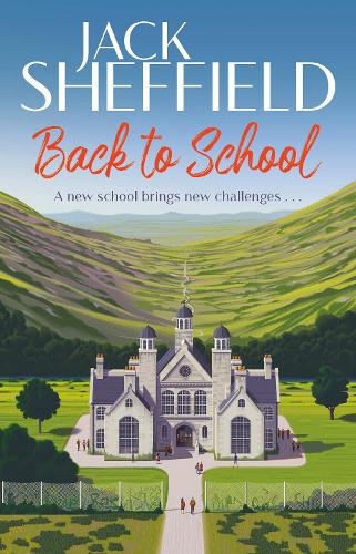 Back to School By Jack Sheffield| World of Books GB