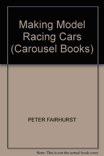 Making Model Racing Cars By Peter Fairhurst | World of Books GB