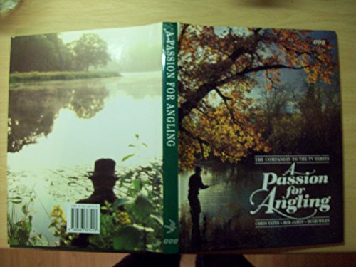 A Passion for Angling By Christopher Yates | World of Books GB