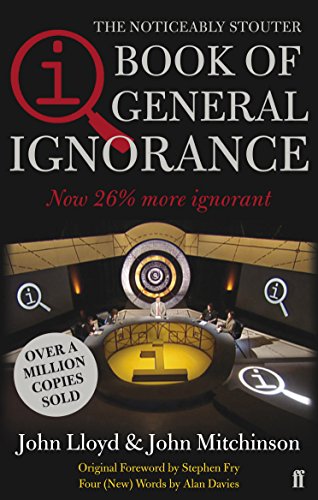 QI: The Book of General Ignorance - The Noticeably Stouter Edition By ...