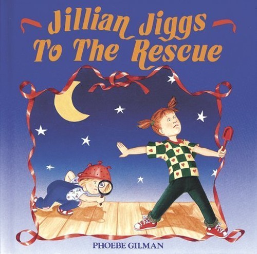 Jillian Jiggs to the Rescue By Phoebe Gilman | 9780590746168 | World of ...