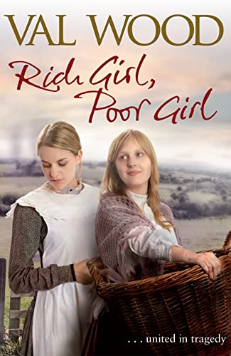 Rich Girl, Poor Girl By Val Wood | World of Books US
