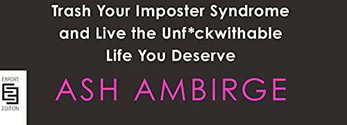 The Middle Finger Project: Trash Your Imposter Syndrome and Live the ...