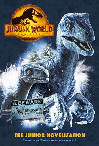 Jurassic World Dominion: The Junior Novelization (Jurassic World ...